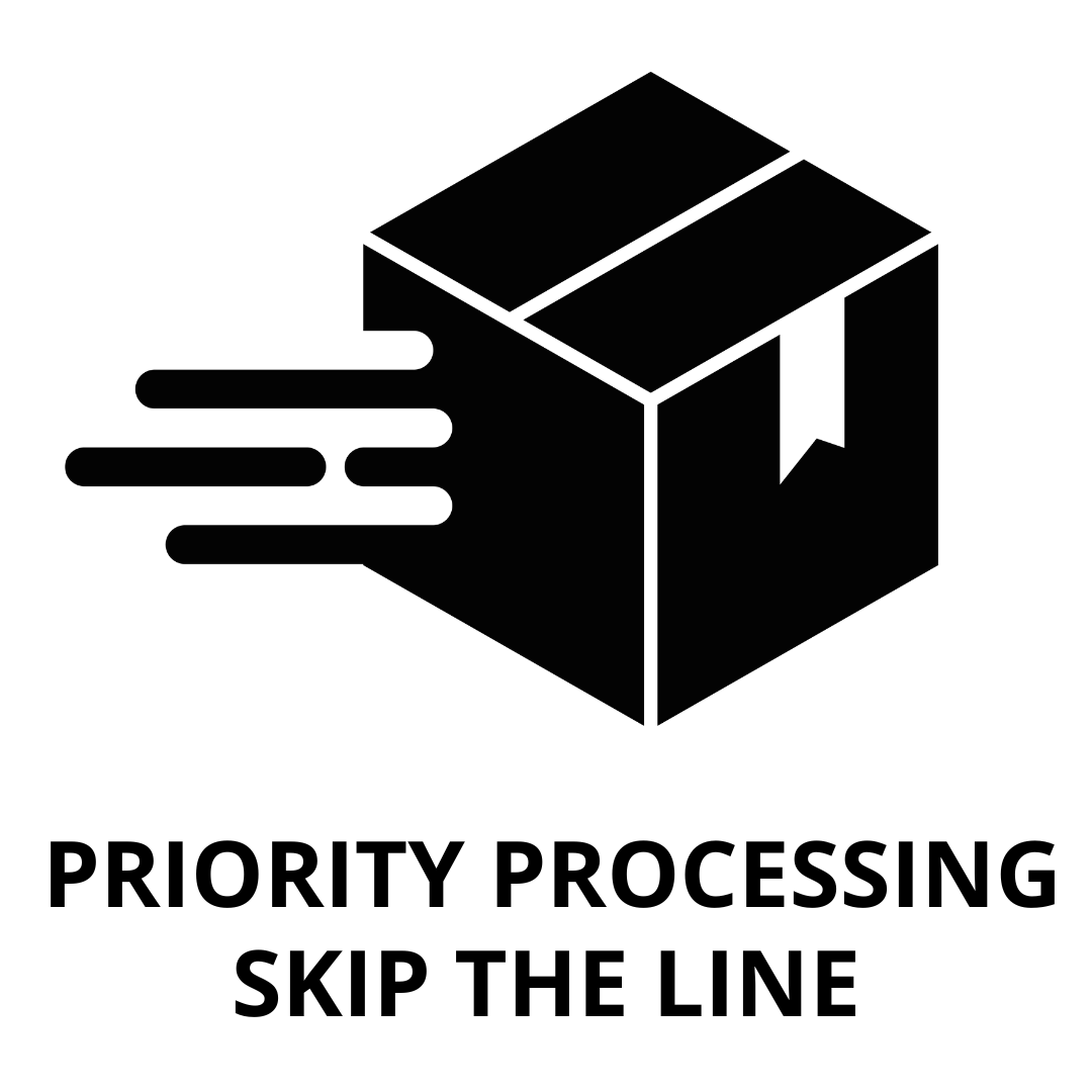 Priority Processing - Skip The Line